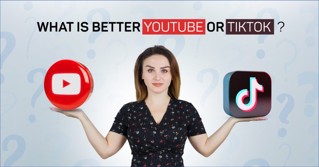 TikTok vs YouTube: Benefits and Disadvantages of Both Platforms
